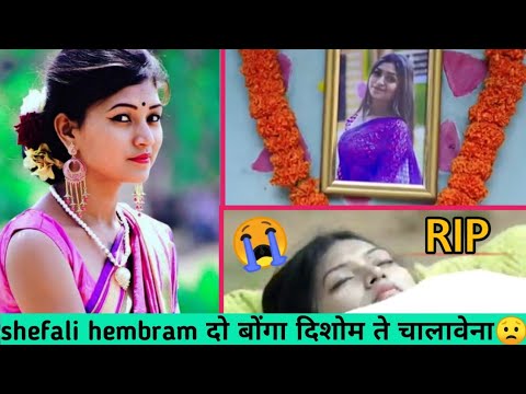 Shefali hembram RIP || Shefali hembram New Santali Video || RAPUD GEJER MONE FULL VIDEO - YouTube
