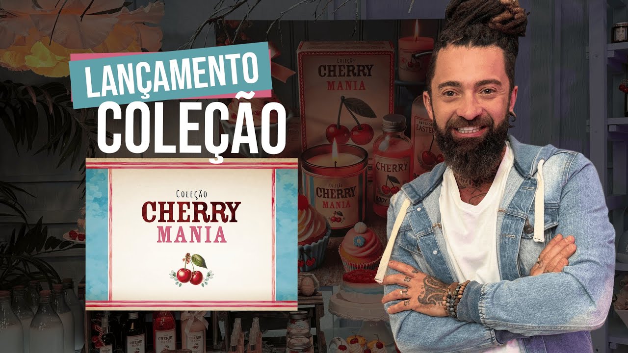 LANÇAMENTO COLEÇÃO CHERRY MANIA - YouTube