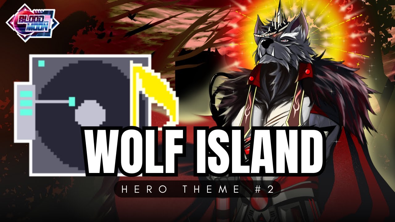 BLOOD MOON RPG - WOLF ISLAND - HERO THEME - YouTube