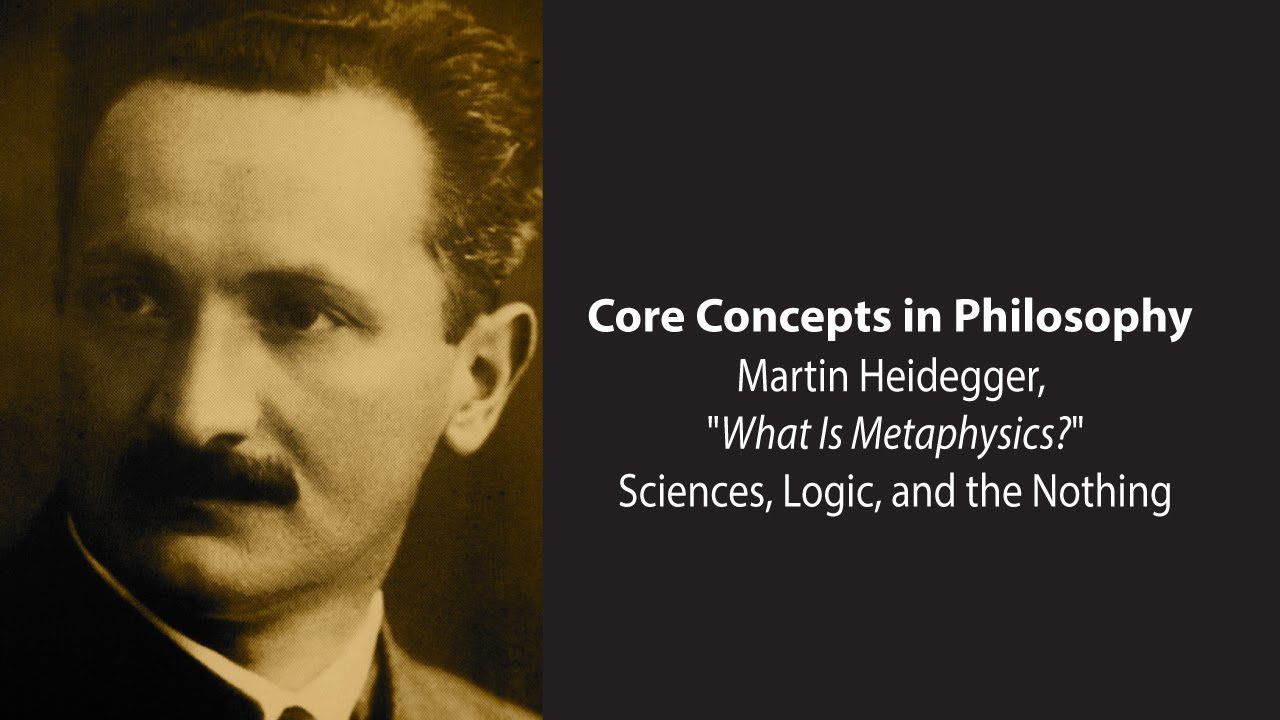 Martin Heidegger, What Is Metaphysics? | Sciences, Logic, and the ...