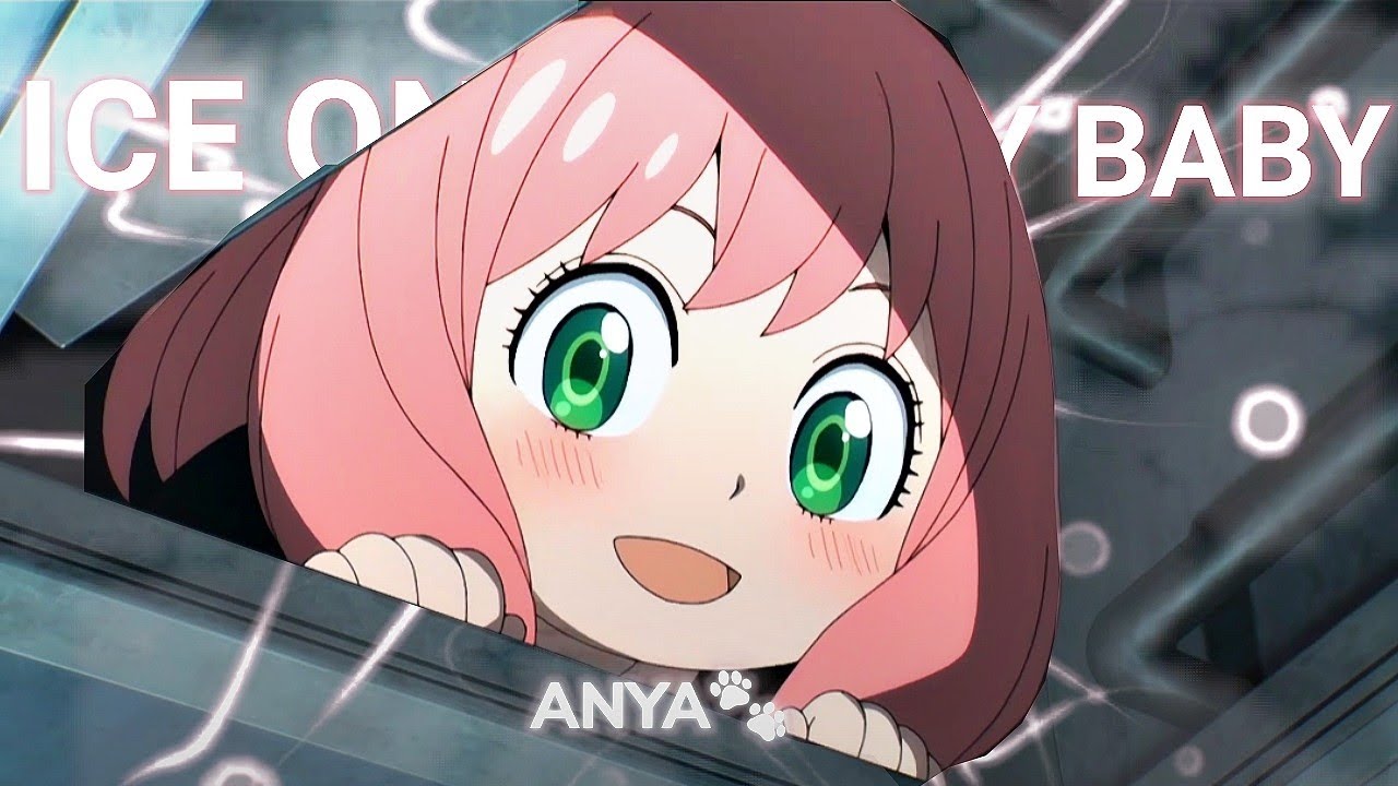 Ice On My Baby - Anya || Spy X Family [AMV/Edit] - YouTube