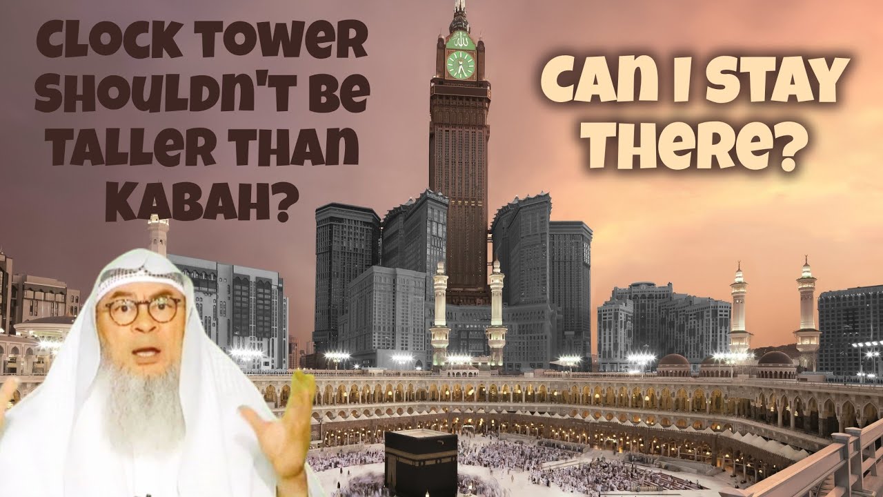 People say its disrespectful that Clock Tower is taller than kabah Can ...
