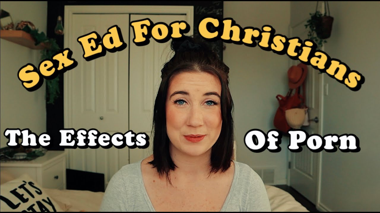 THE EFFECTS OF PORN | relationships, friendships, body image, people ...