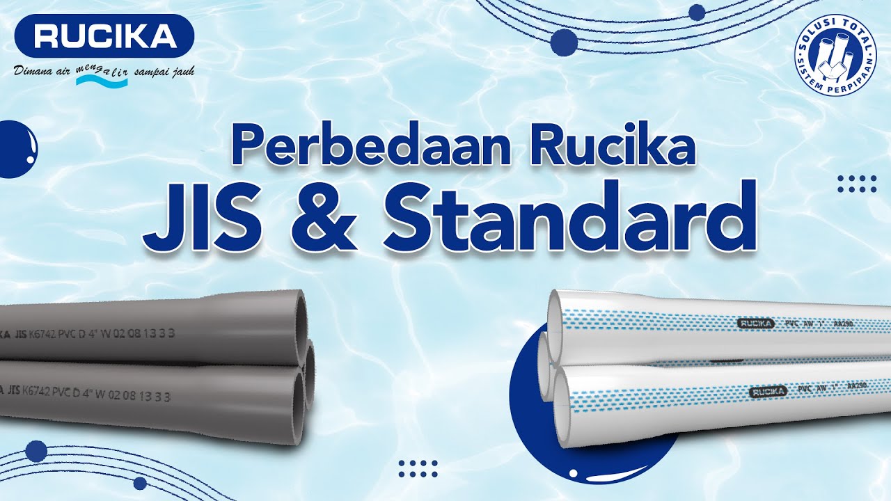 Apa Saja Perbedaan Rucika Jis dan Standard? - YouTube