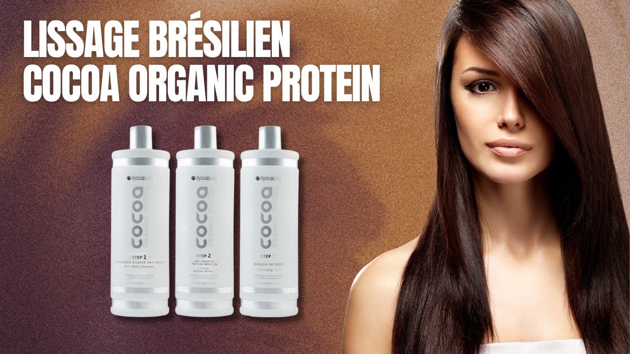 Tutoriel pour les professionnels : Lissage Brésilien Cocoa Organic ...