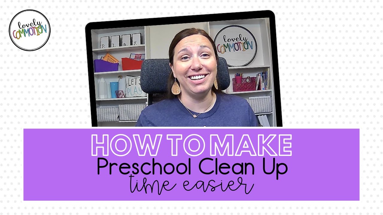 How to Make Preschool Clean Up Time Easier - YouTube