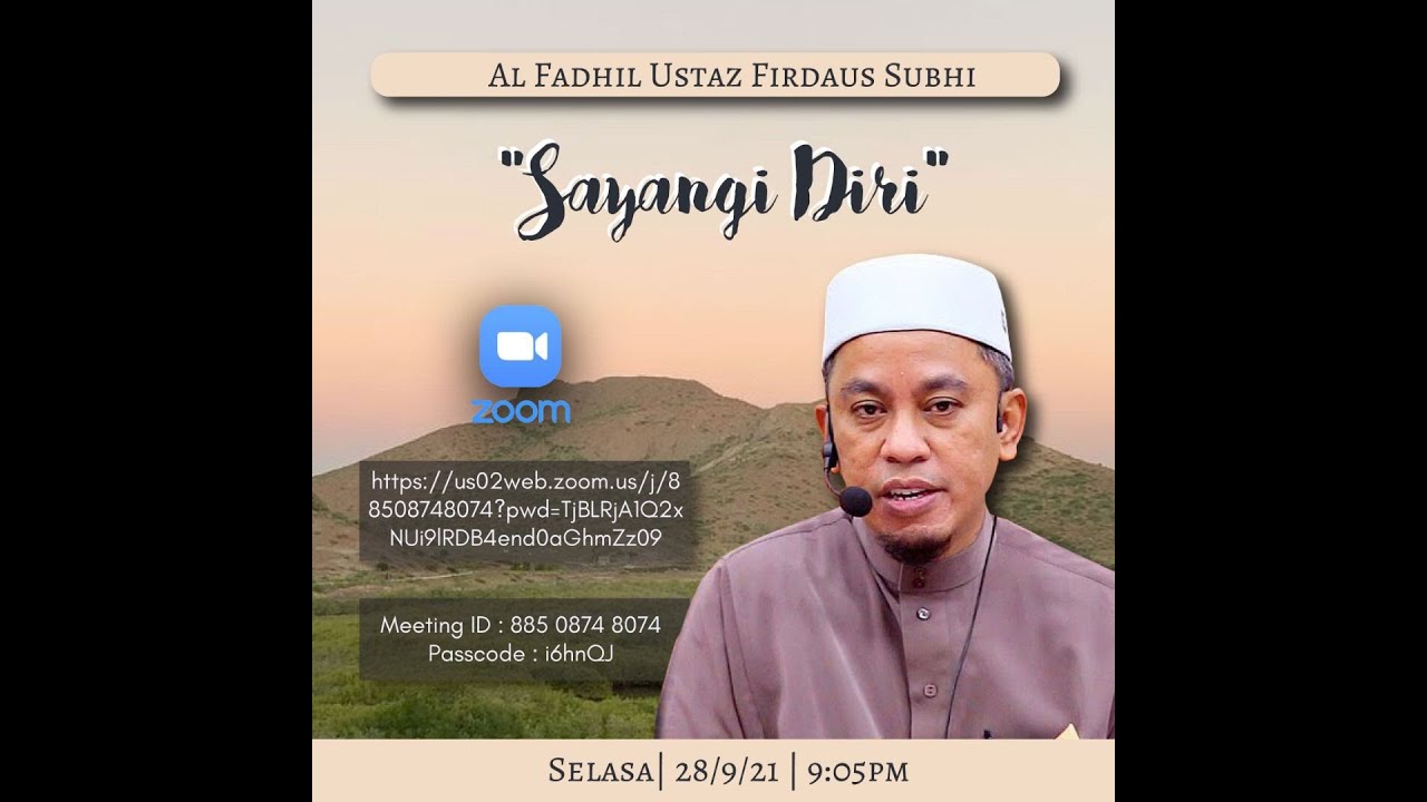 Sayangi Diri- Al-Fadhil Ustaz Firdaus Subhi (Live) - YouTube