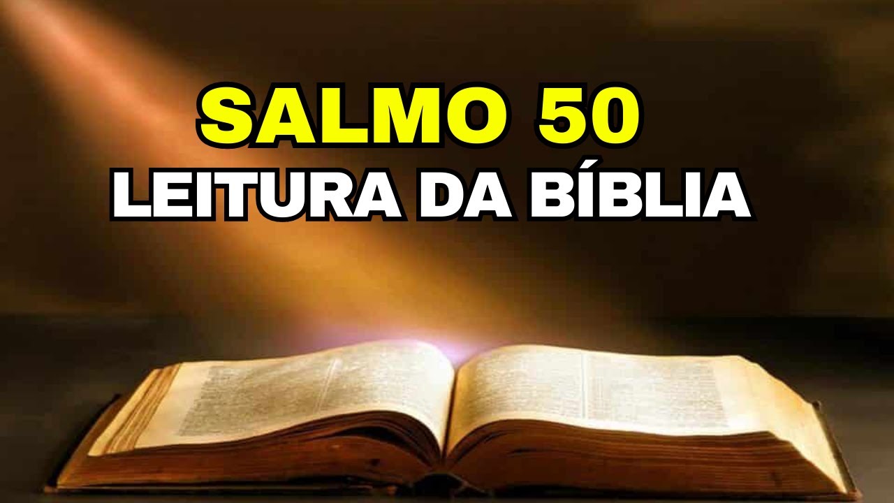 [SALMO 50] ‐ A PERFEIÇÃO DA FORMOSURA, RESPLANDECEU DEUS - YouTube
