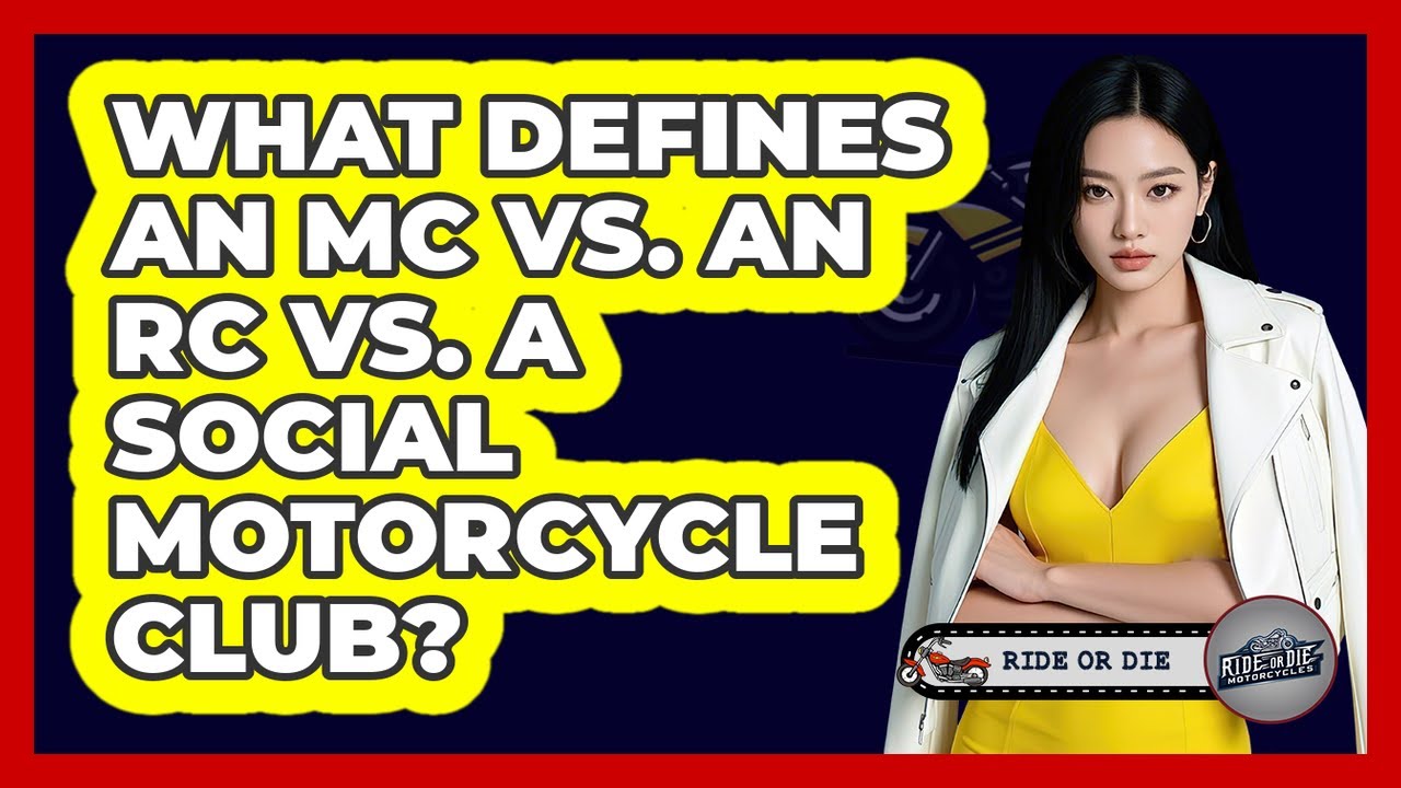 What Defines An MC Vs. An RC Vs. A Social Motorcycle Club? - Ride or ...