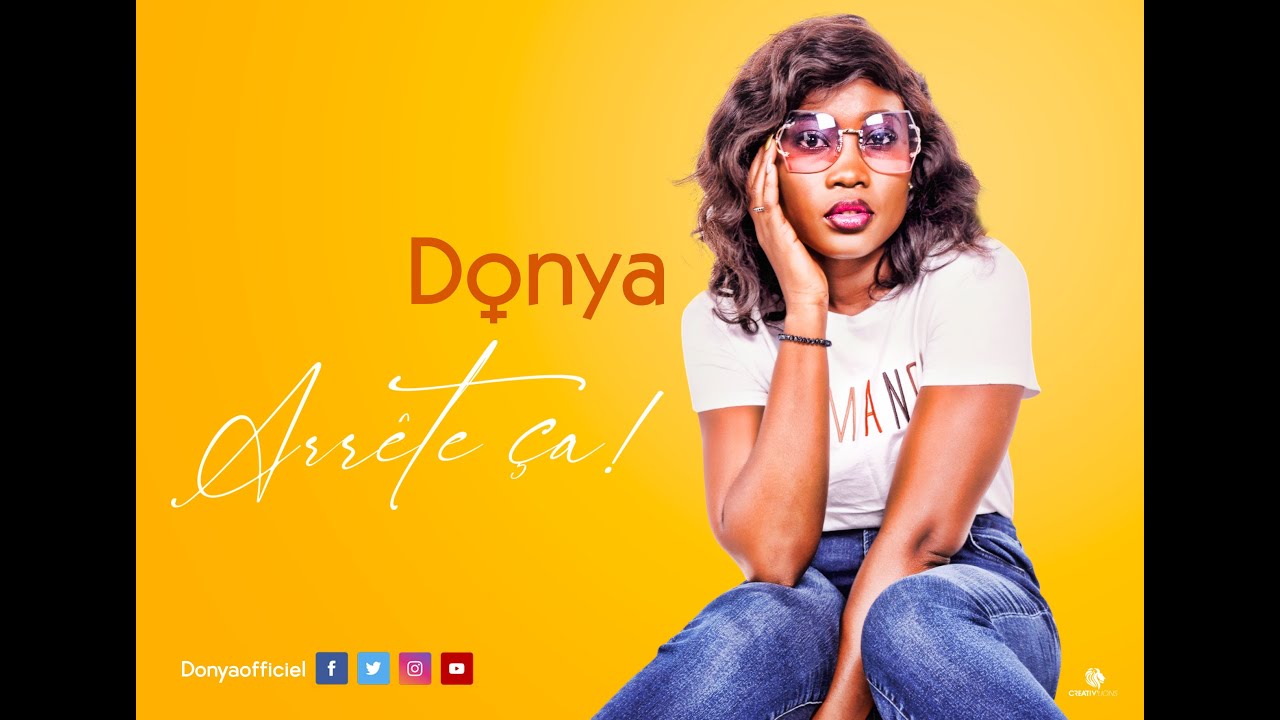 Donya - Arrêtes ça ! - YouTube