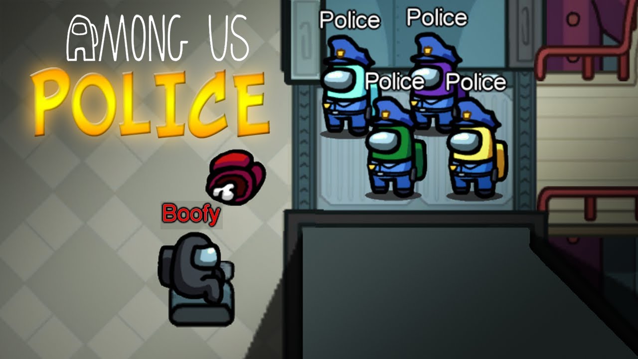 AMONG US - POLICE vs IMPOSTER / FUNNY MOMENTS - YouTube
