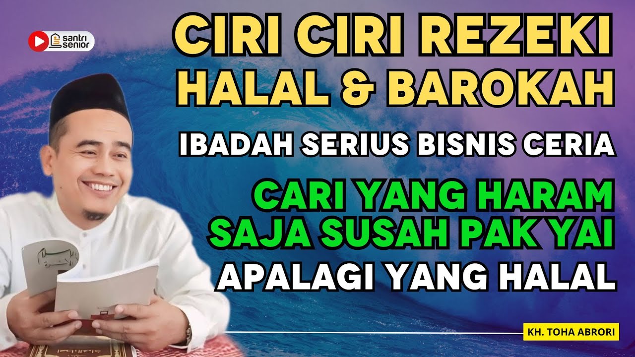 CIRI CIRI REZEKI HALAL BAROKAH ‼️ KERJA DAN USAHA MENCUKUPI KEBUTUHAN ...