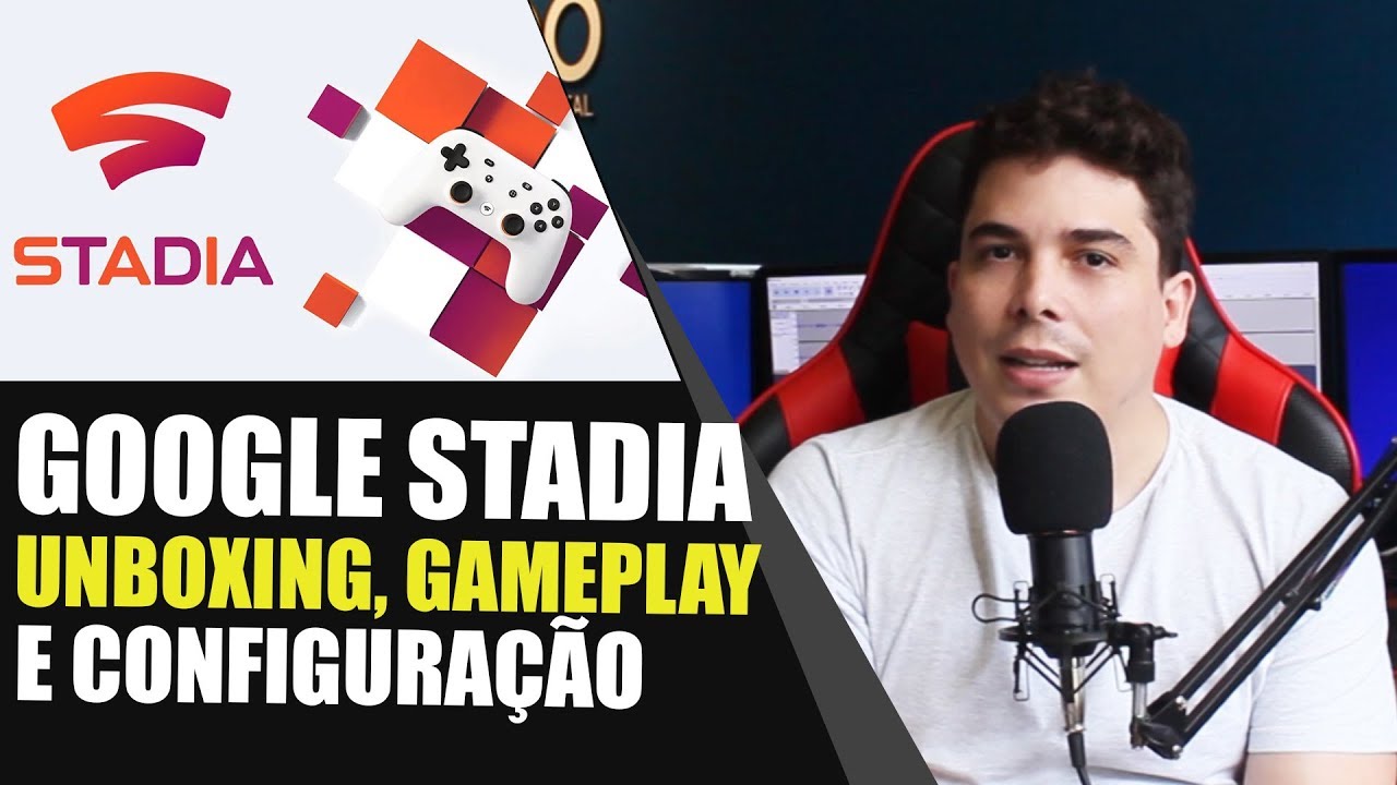 GOOGLE STADIA UNBOXING GAMEPLAY JOGOS PREÇO CONFIGURAÇÃO BRASIL ...
