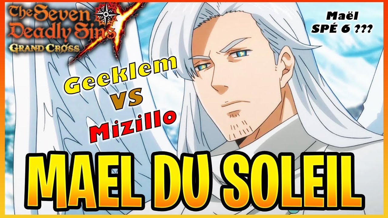 MAËL DU SOLEIL !!! Qui a le plus de chance ? 7DS Grand Cross - YouTube