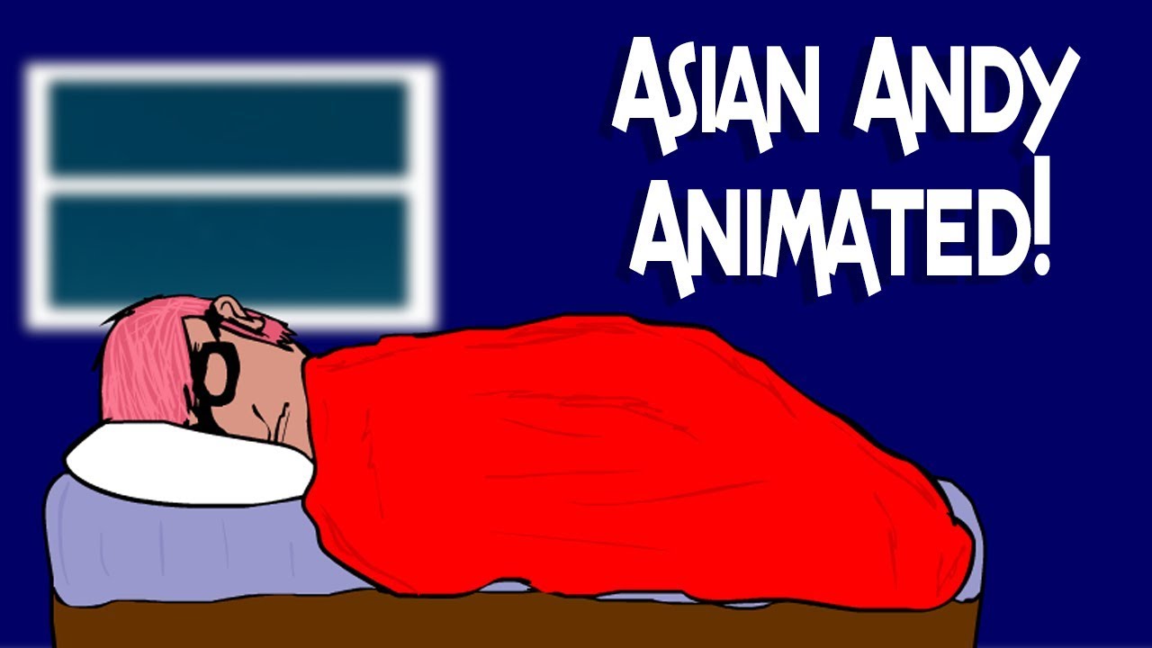 Asian Andy Animated (Part 1) - YouTube