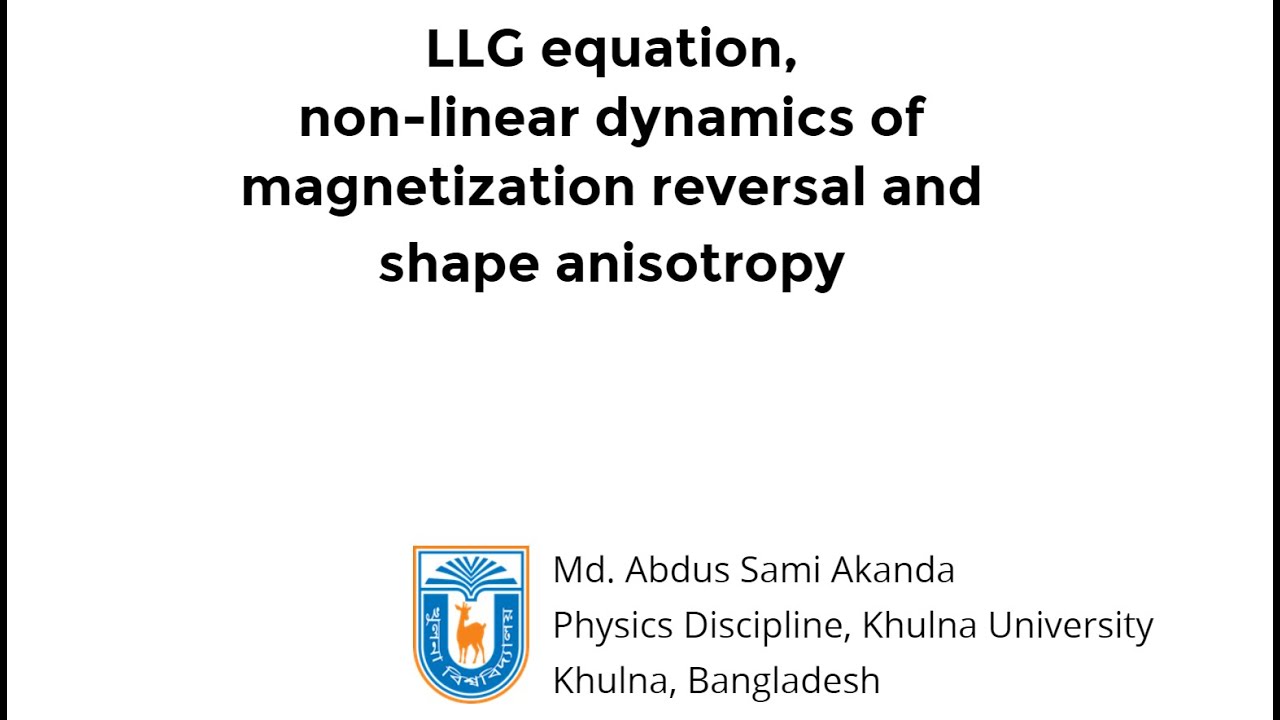 03. LLG equation, non-linear dynamics of magnetization reversal and ...