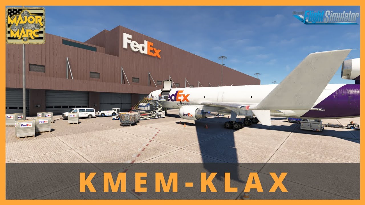 MSFS LIVE | FEDEX OPS | TFDi MD-11 | Memphis (KMEM) - Los Angeles (KLAX ...