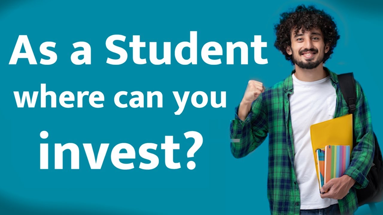 How to invest as a student | Investment ideas for students | Financial ...