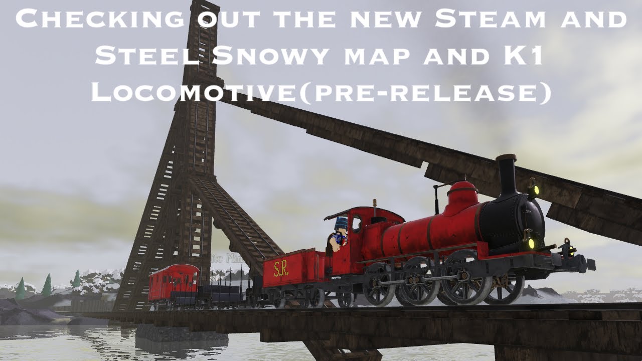 Checking out the new Steam and Steel Snowy Map along with the K1 ...
