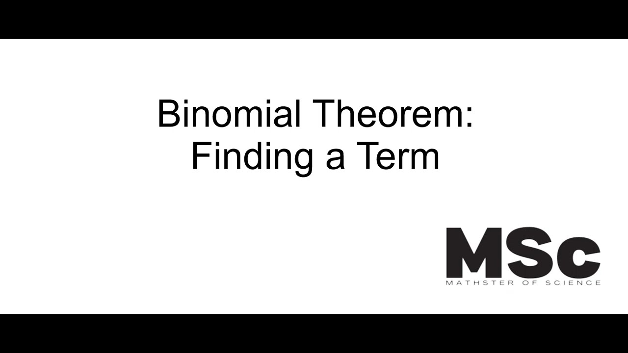 Finding a Term Using The Binomial Theorem - YouTube