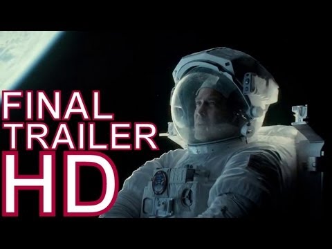 Gravity Final Trailer 2K (HD) Sandra Bullock, George Clooney - YouTube