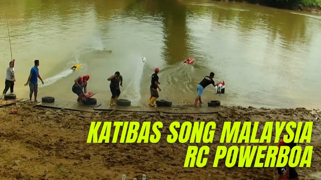 Katibas Song Malaysia RC Powerboat - YouTube