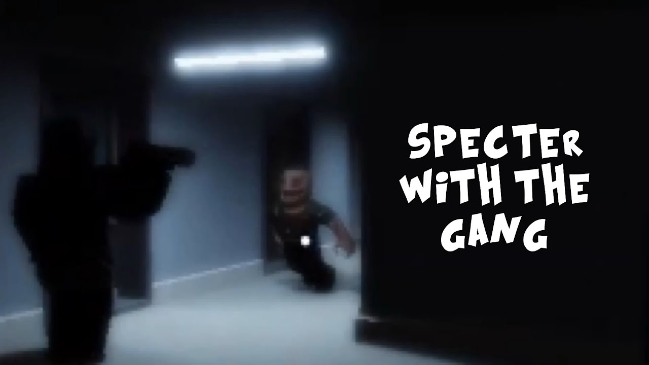 specter with the gang - YouTube