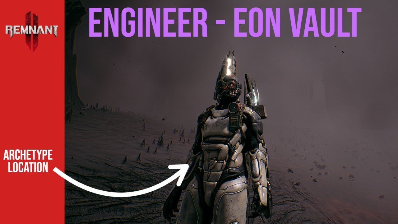 Remnant 2 Engineer Location (Eon Vault) - YouTube