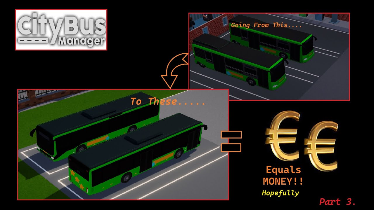 City Bus Manger. Do bigger buses equal more MONEY!! Growing the fleet ...
