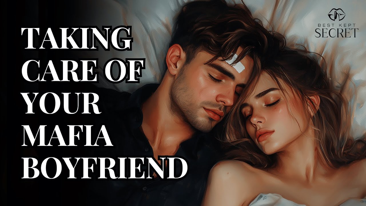 Mafia Boyfriend needs first aid... and cuddles ️ Boyfriend Roleplay ...