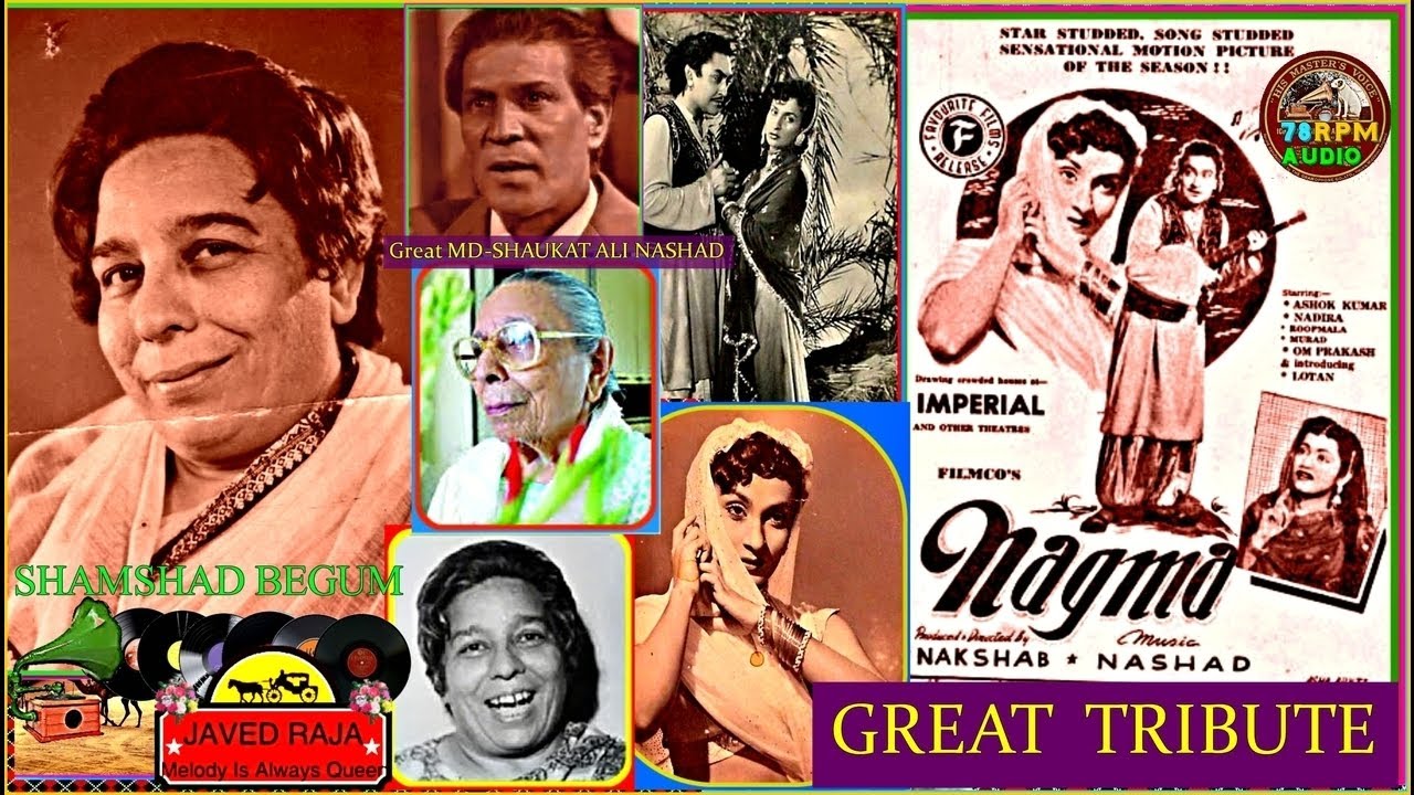 SHAMSHAD BEGUM--Film-NAGHMA-{1953}-Badi Mushkil Se Dil Ki Beqarari Ko ...