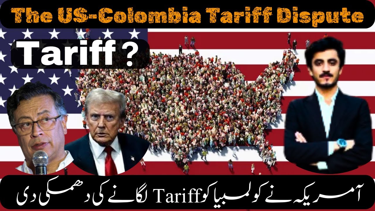 The US-Colombia Tariff Dispute, #tariff ,#usa ,#colombia - YouTube