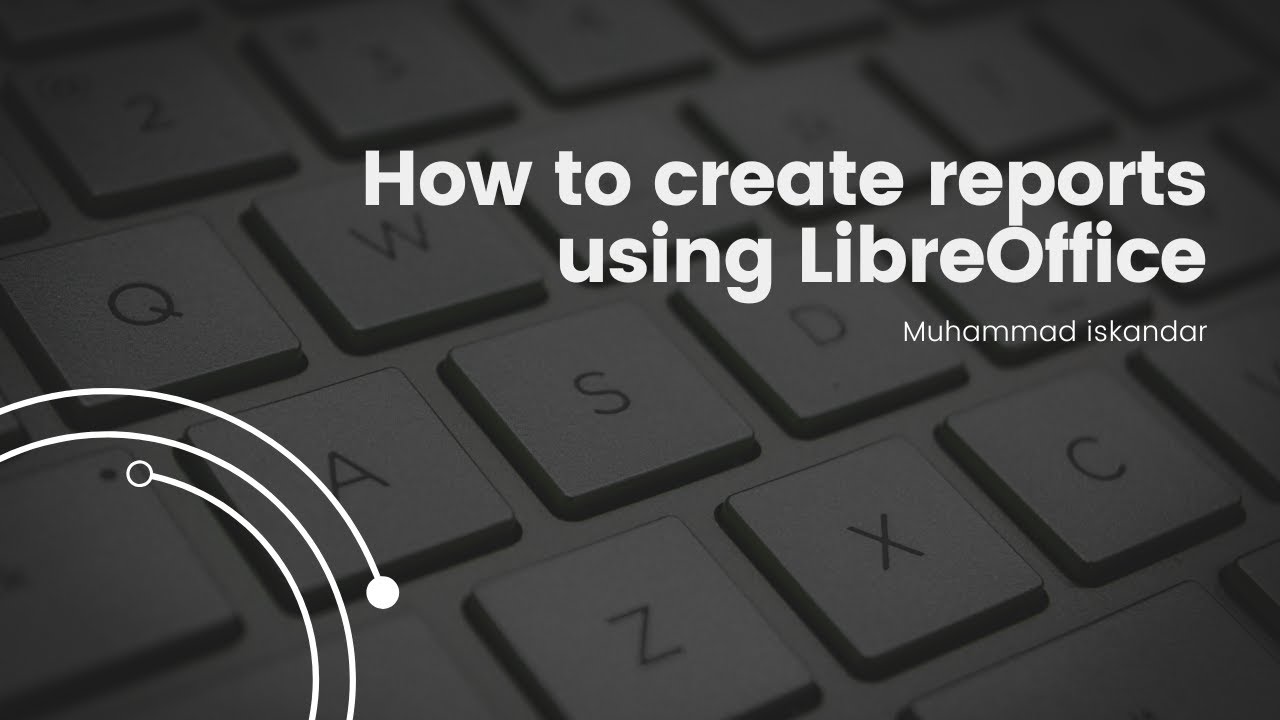 (4)How to create a report using Libreoffice - YouTube