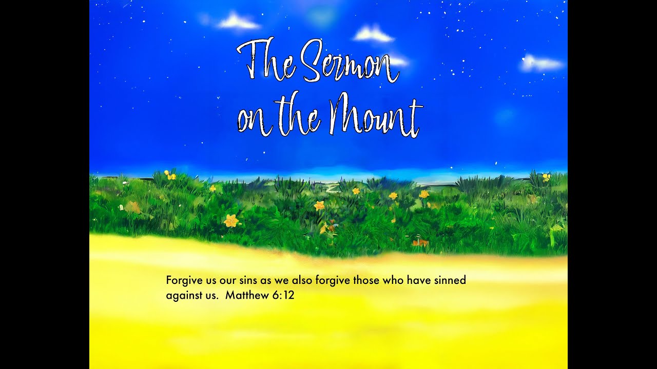 Sermon on the Mount - Matthew 6:12 - YouTube