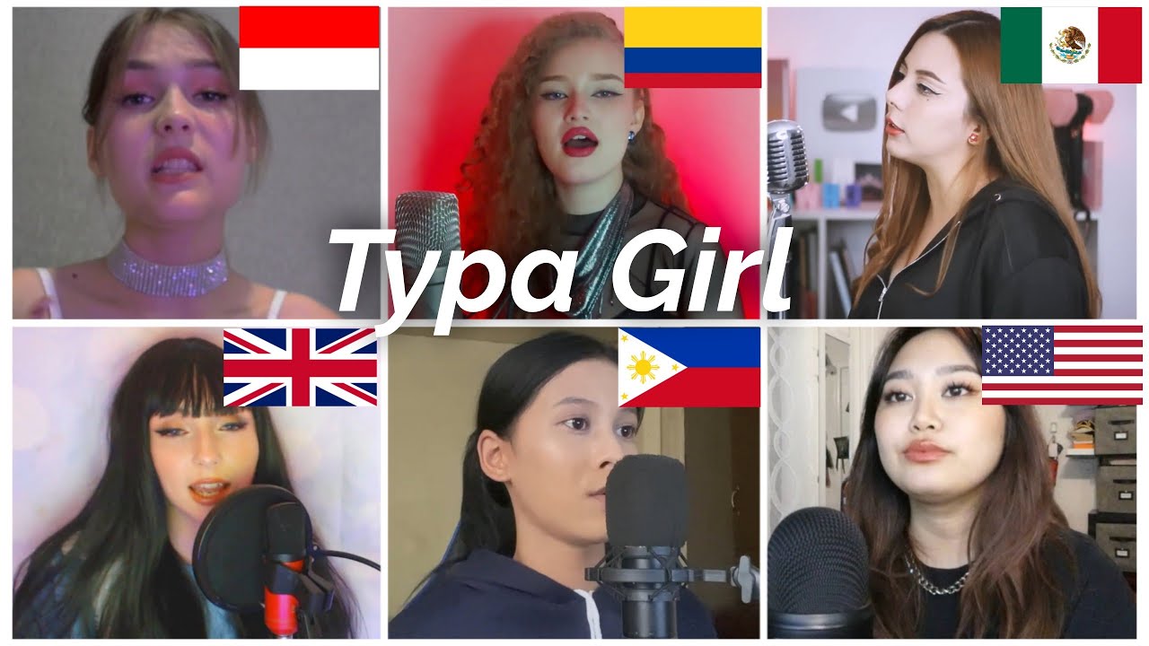 Who sang it better: Typa Girl ( indonesia, uk, philippines, us, mexico ...
