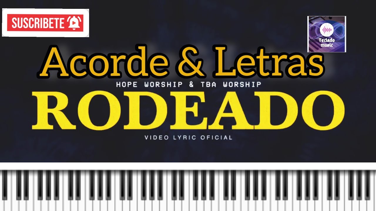 Acorde & Letras-Rodeado | Grupo Hope |Feat. Misael (Letra & Acorde en ...