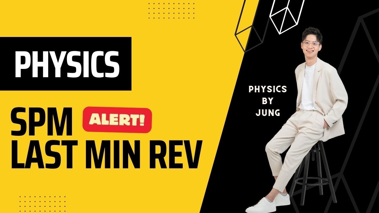 SPM Physics || Last Minute Revision【ENG Syllabus】Trials with Material ...