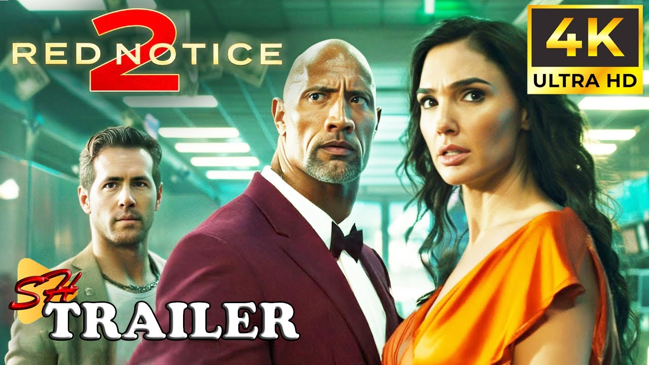 Red Notice 2 (2025)First Trailer | Dwayne Johnson,Gal Gadot,Ryan ...