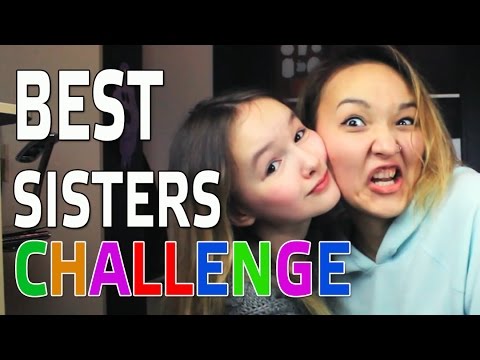 МЕНЯ НЕ ЗНАЕТ МОЯ СЕСТРА | BEST SISTERS CHALLENGE | БЭСТ СИСТЕРС ЧЕЛЕНДЖ