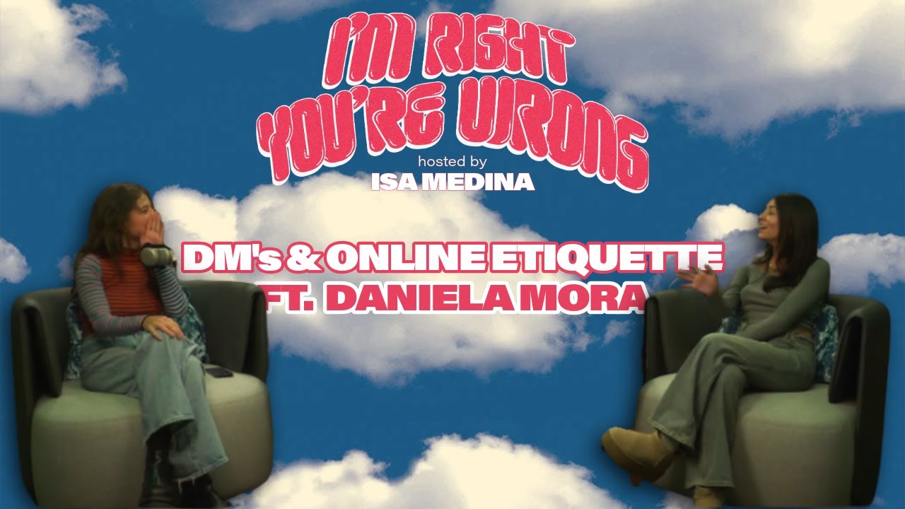 DM's & Online Etiquette Ft. Daniela Mora: Right or Wrong? - YouTube