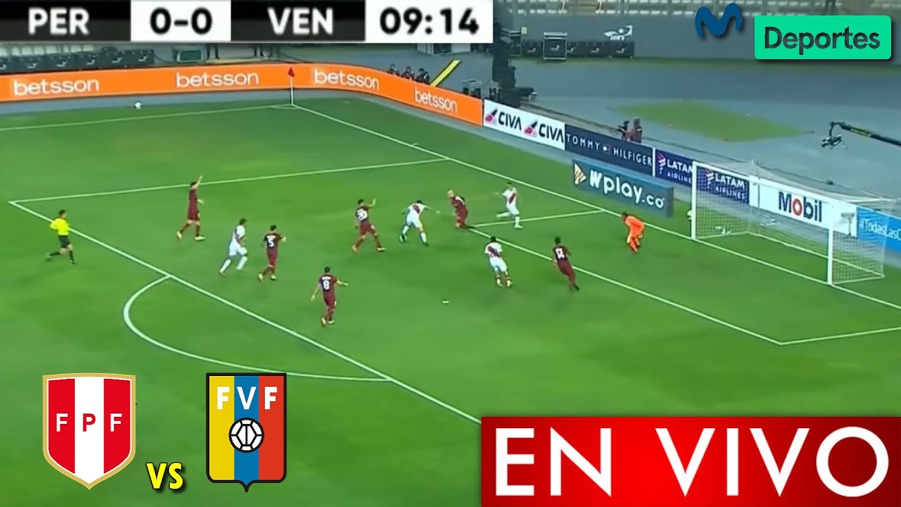 PERU VS VENEZUELA EN VIVO HOY ELIMINATORIAS 2023, donde ver PARTIDO ...