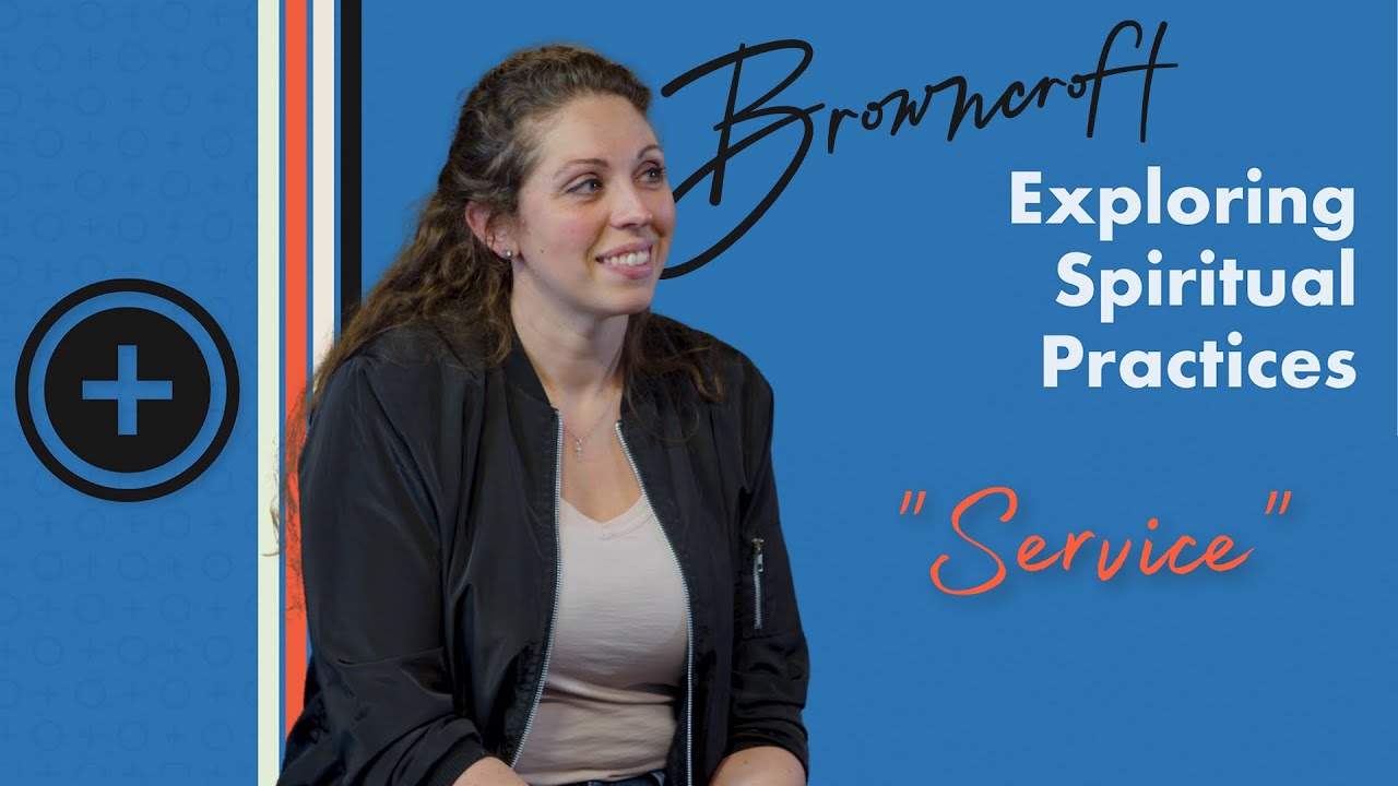 Exploring Spiritual Practices - "Service" - YouTube