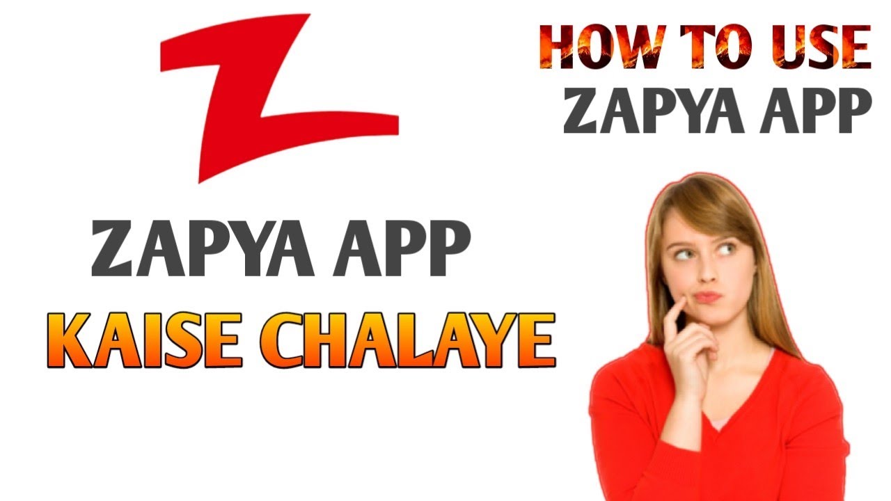HOW TO USE ZAPYA APP// ZAPYA APP KAISE USE KARE - YouTube
