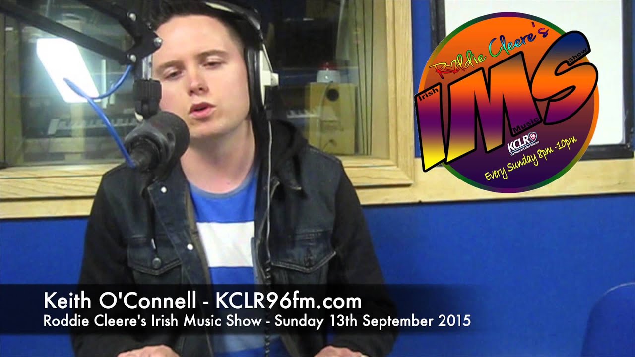 Keith O'Connell Roddie Cleere's Irish Music Show Sunday 13th September ...
