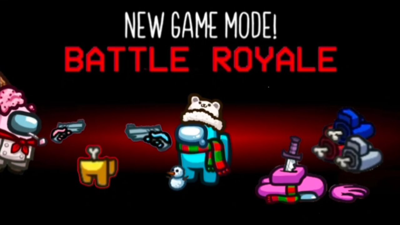 Among Us BATTLE ROYALE MODE!! Insane Gameplays with Friends - YouTube