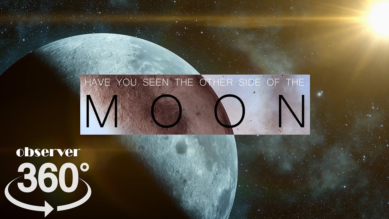 Around The Moon in 360° 4K. Have You Ever Seen The Other Side Of The ...