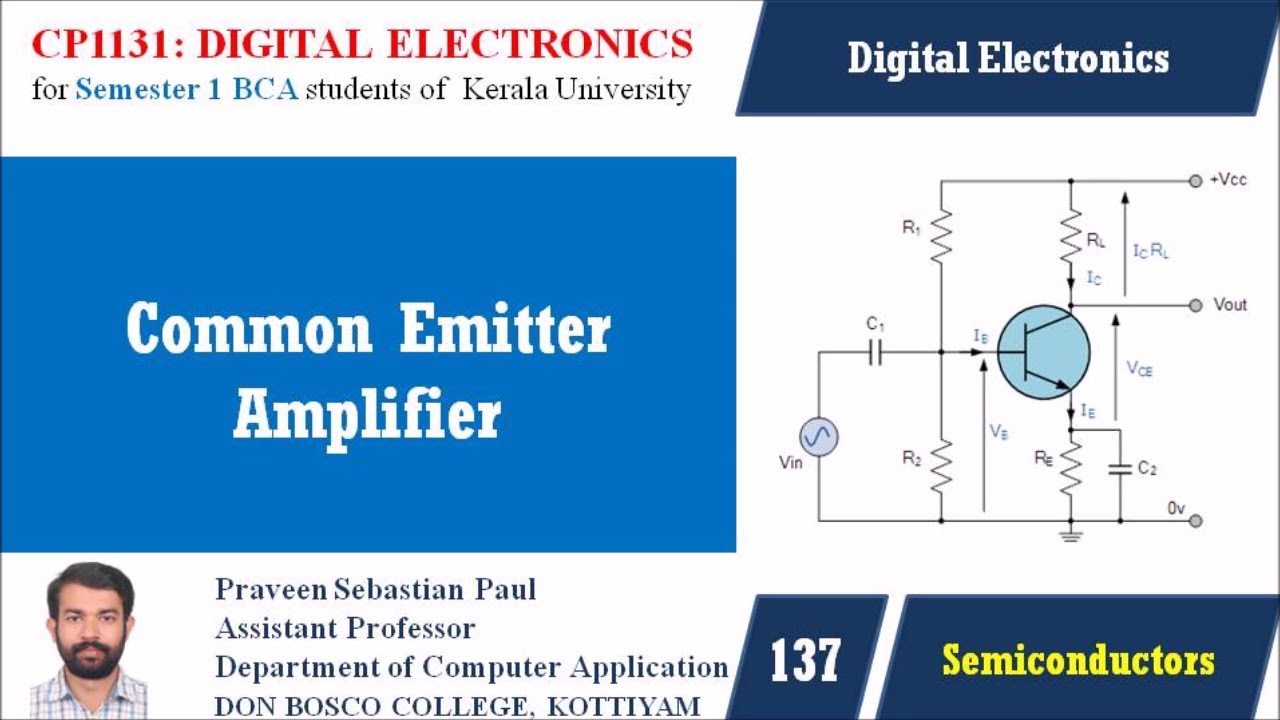 LECTURE 137 – DIGITAL ELECTRONICS –COMMON EMITTER AMPLIFIER BCA - YouTube