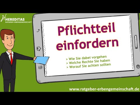Pflichtteil Einfordern Frist