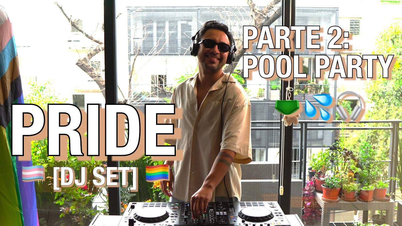 Pride Pool Party 🌈 - DJ Set | ft. Stardust, Modjo, Groove Armada ...