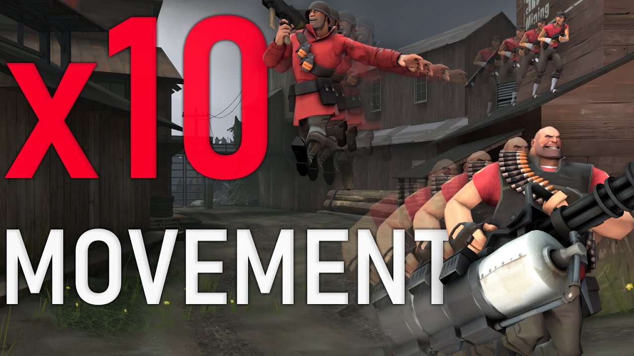 TF2 with x10 MOVEMENT SPEED - YouTube